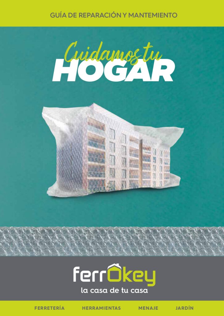 Catálogo "Cuidamos tu hogar" - Ferretería Ferrogal
